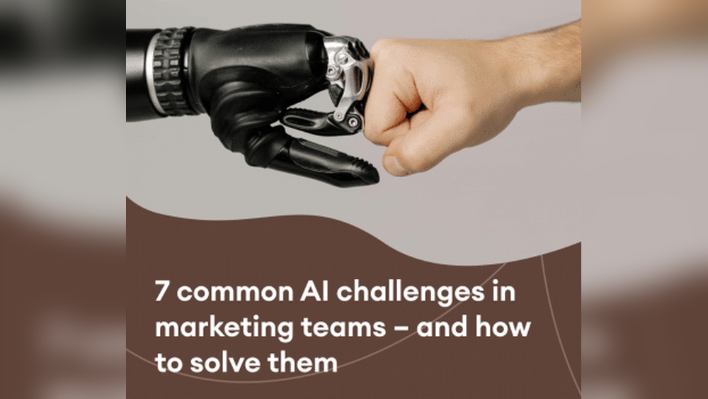 7 Common Ai Challenges In Marketing Teams And How To Solve Them: Expert ...